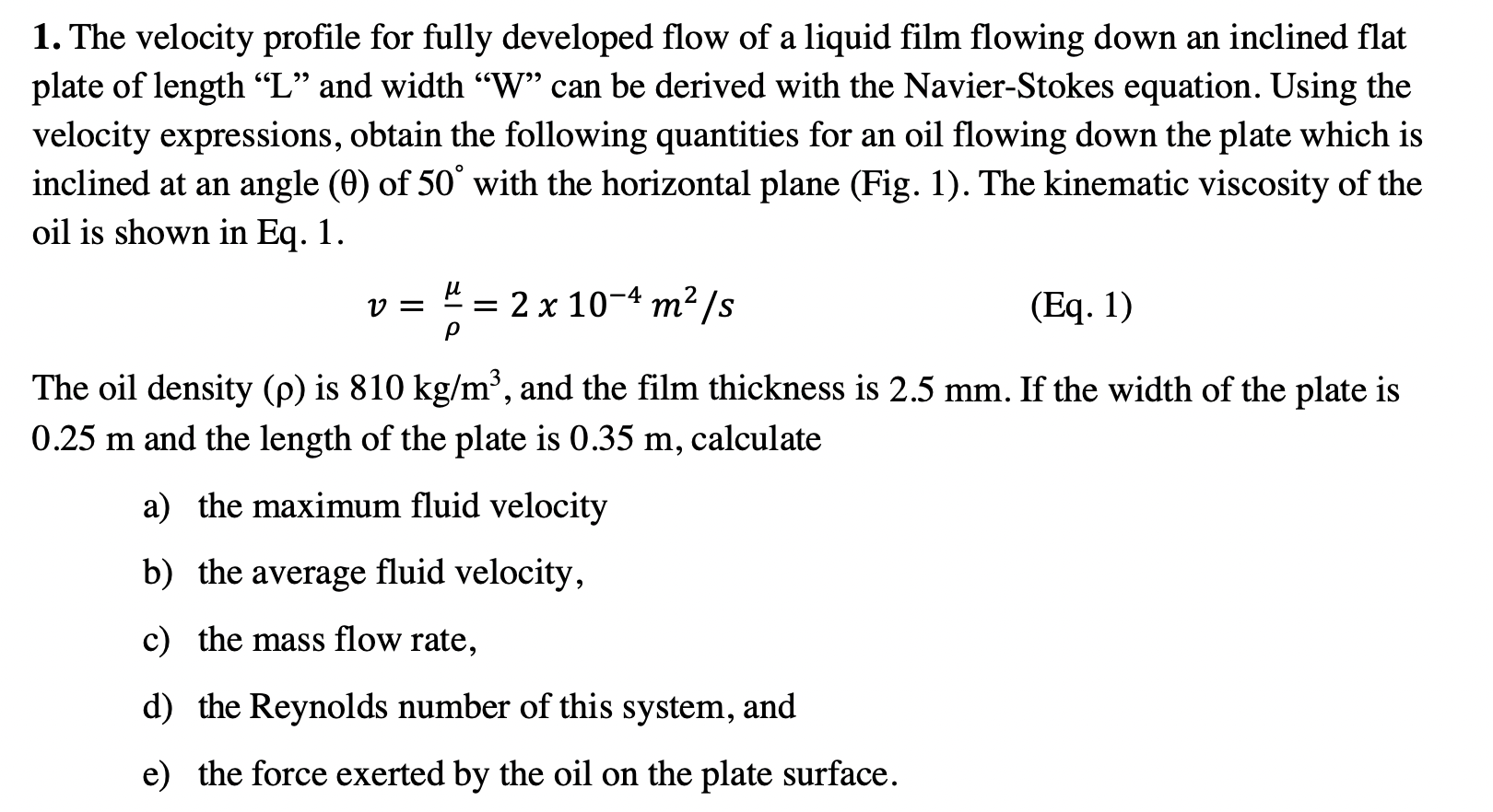 Solved 1. The velocity profile for fully developed flow of a | Chegg.com