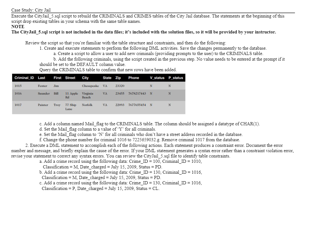 Solved Case Study: City Jail Execute the CityJail_5.sql | Chegg.com