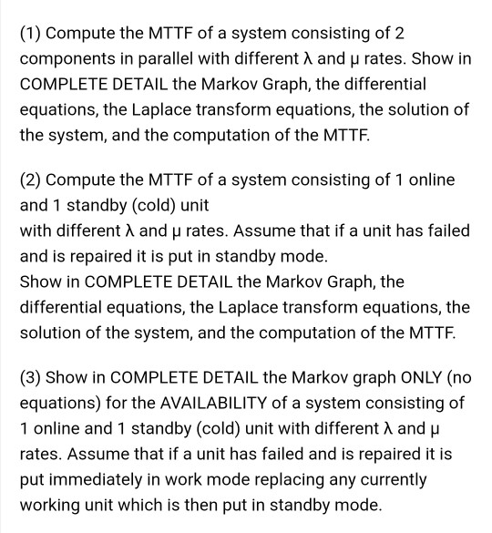 (1) Compute the MTTF of a system consisting of 2 | Chegg.com