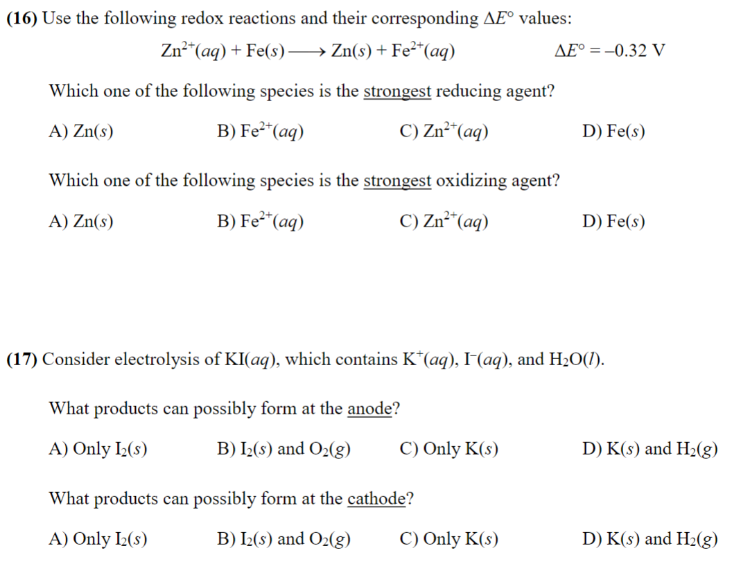 Solved (16) ﻿Use the following redox reactions and their | Chegg.com