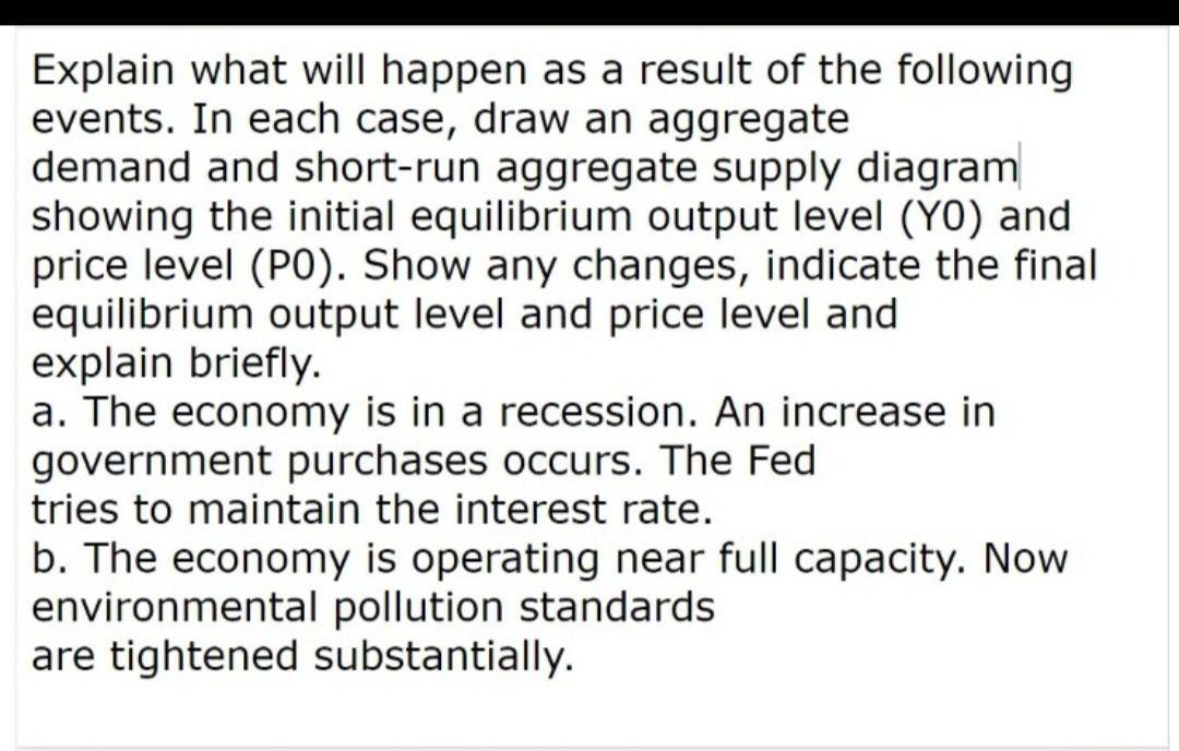 Solved Explain what will happen as a result of the following | Chegg.com