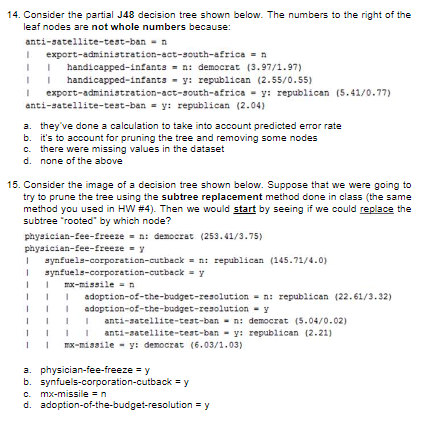 Solved 14. Consider the partial J48 decision tree shown | Chegg.com