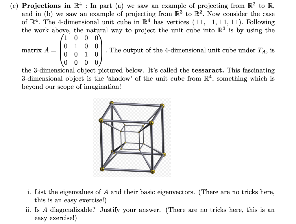 Solved c) Projections in R4: In part (a) we saw an example | Chegg.com