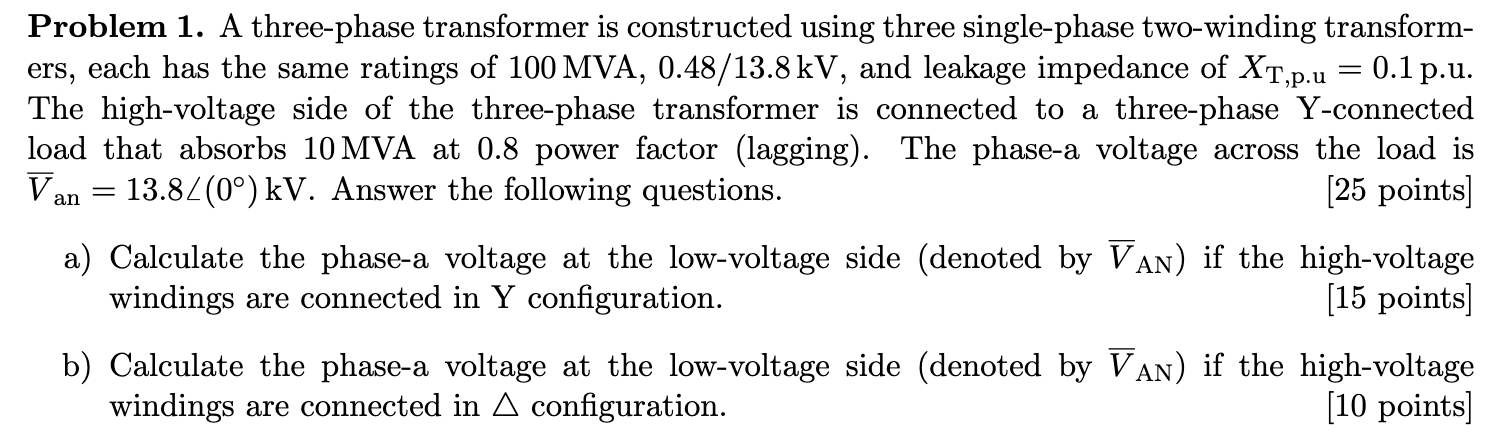 Solved Problem 1. A three-phase transformer is constructed | Chegg.com