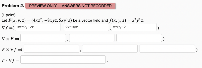 Solved Problem 2. PREVIEW ONLY -- ANSWERS NOT RECORDED (1 | Chegg.com