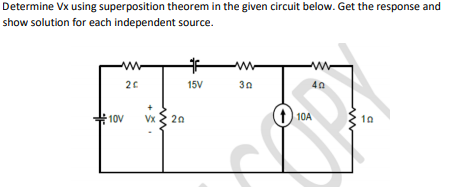 Solved Determine Vx using superposition theorem in the given | Chegg.com