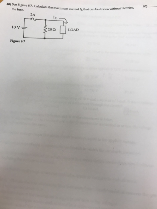 Solved 40) See Figure 6.7. Calculate the maximum current IL | Chegg.com