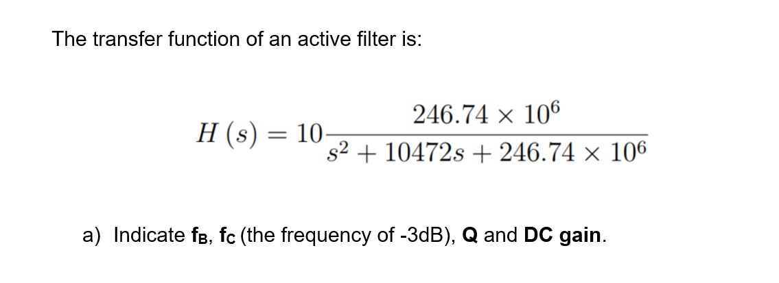 Solved The transfer function of an active filter is: | Chegg.com