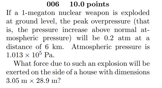 Solved 006 10.0 points If a 1-megaton nuclear weapon is | Chegg.com