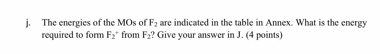 Solved The difluorine molecule. Explain all your answers. a. | Chegg.com