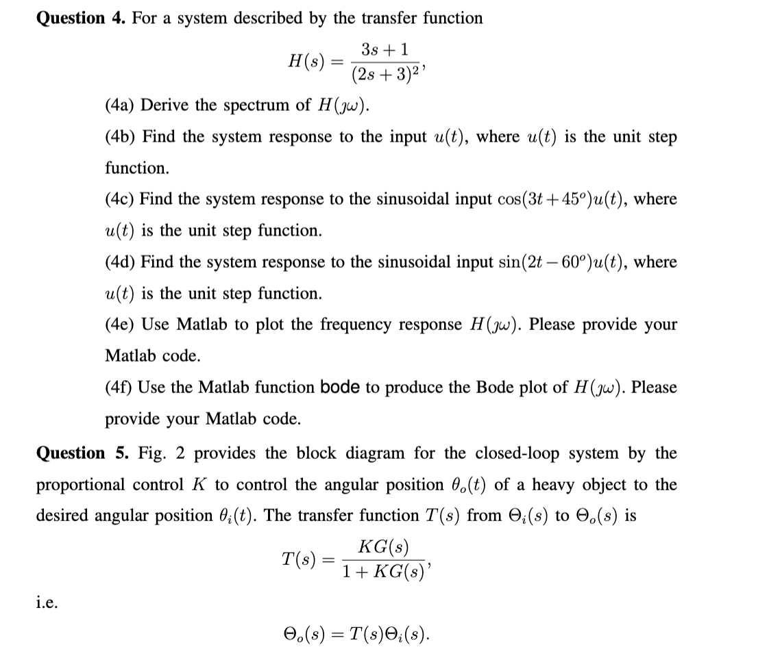 Solved Question 4. For a system described by the transfer | Chegg.com