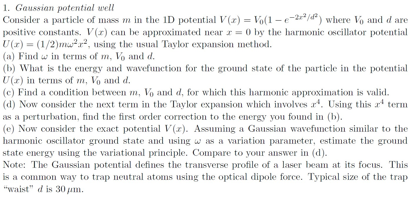 Solved 1. Gaussian potential well Consider a particle of | Chegg.com