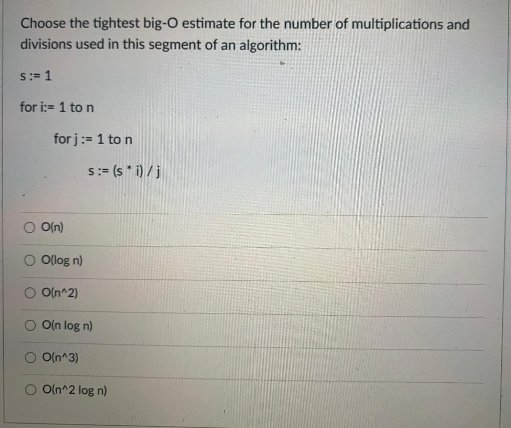 Solved Choose the tightest big-O estimate for the number of | Chegg.com