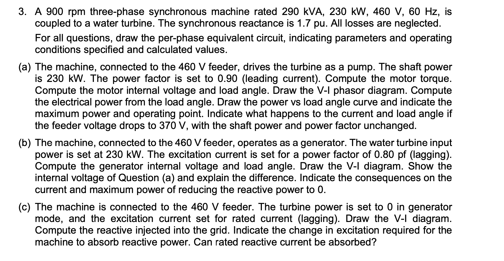 Solved 3. A 900 rpm three-phase synchronous machine rated | Chegg.com