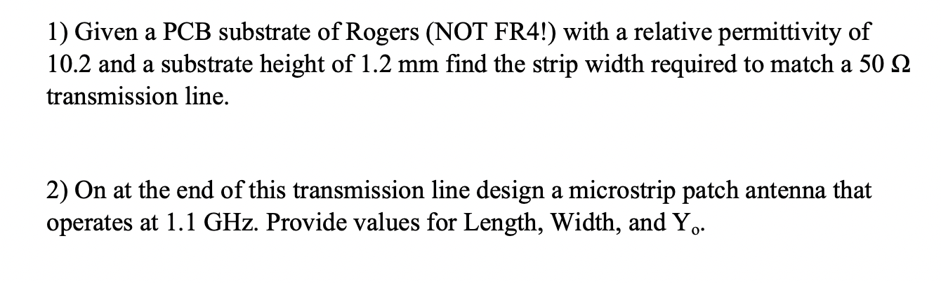 Solved 1) Given a PCB substrate of Rogers (NOT FR4!) with a | Chegg.com