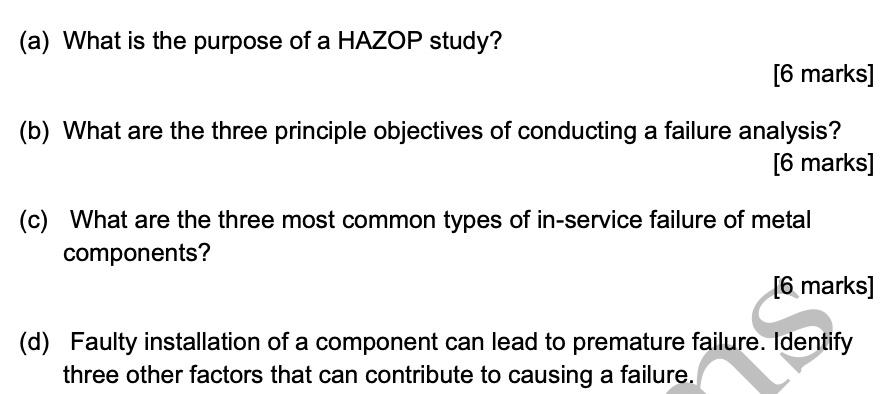 Solved (a) What is the purpose of a HAZOP study? [6 marks] | Chegg.com