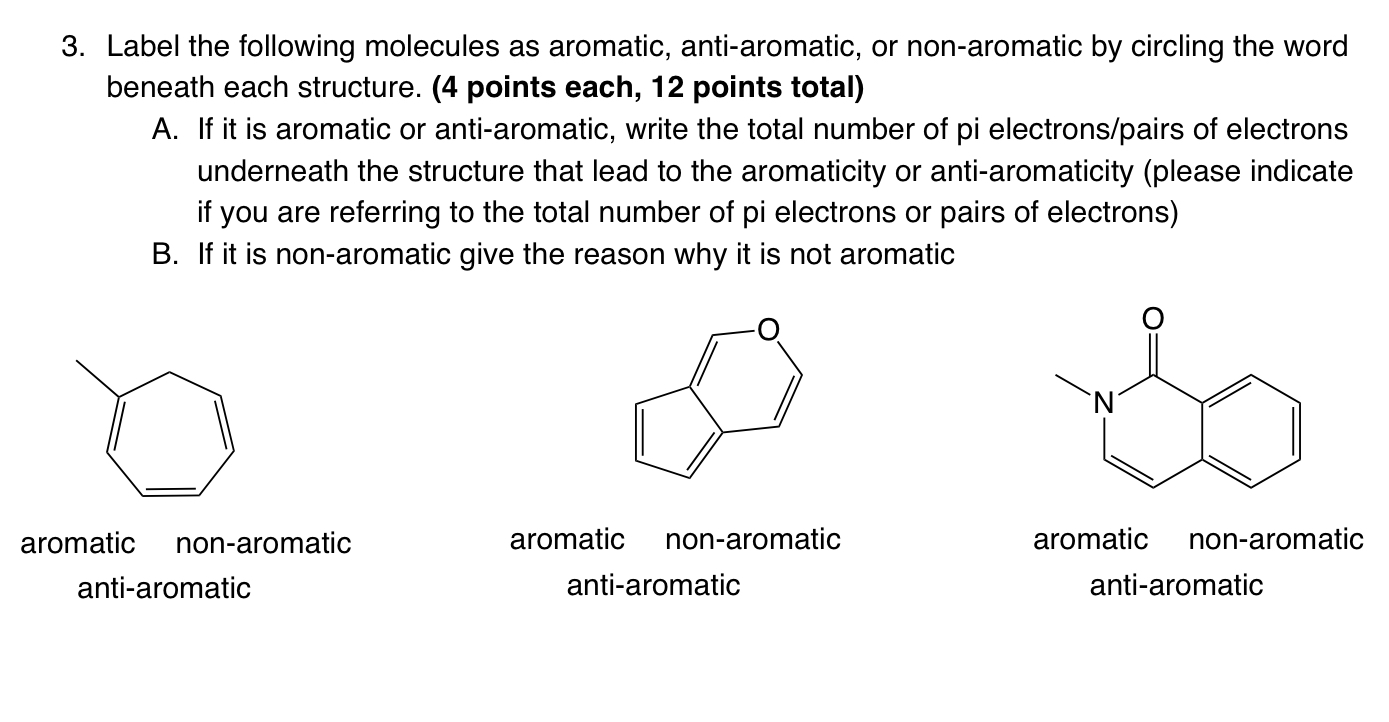 Solved 3. Label the following molecules as aromatic, | Chegg.com