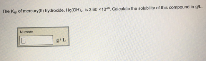 Solved The Ksp of mercury(II) hydroxide, Hg(OH)2, is 3.60x | Chegg.com