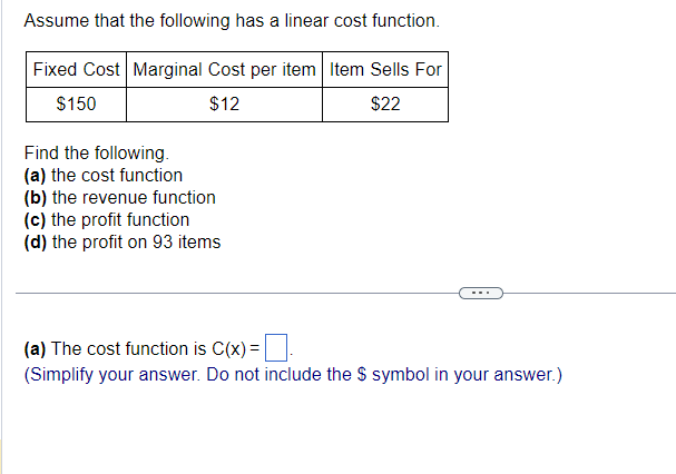 Solved Assume That The Following Has A Linear Cost Function