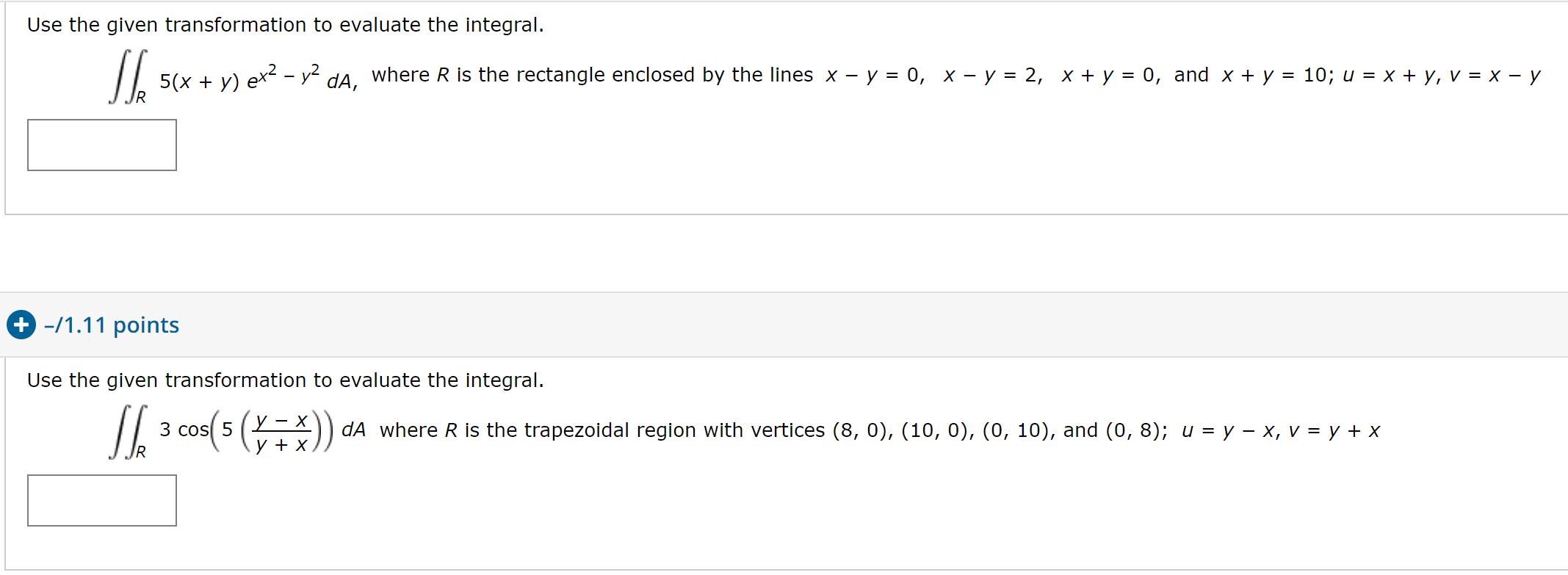 Solved Use the given transformation to evaluate the | Chegg.com