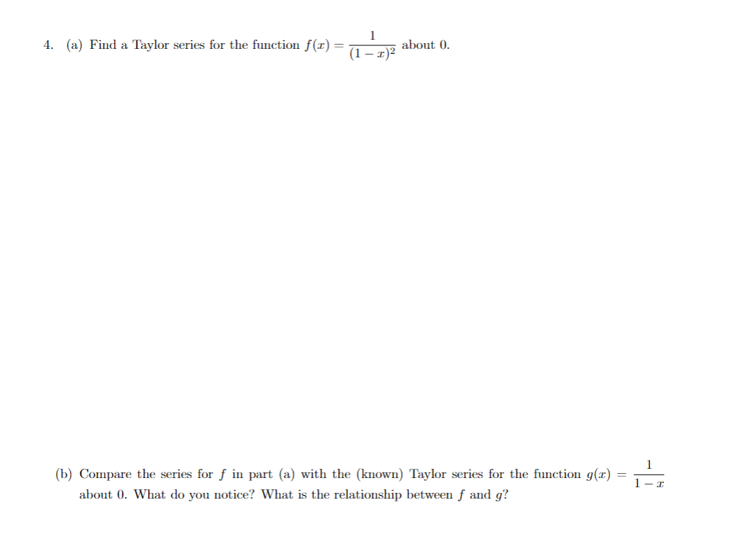 Solved 4. (a) Find a Taylor series for the function | Chegg.com