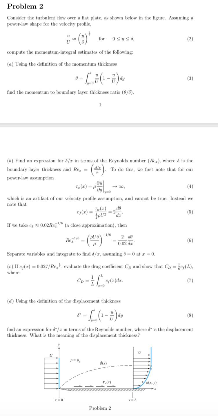 Solved Problem 2 Consider the turbulent flow over a flat | Chegg.com