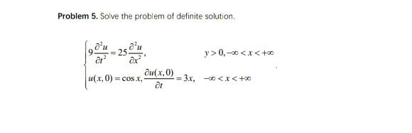 Solved Problem 5. Solve the problem of definite solution. | Chegg.com