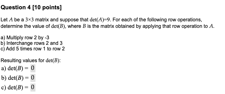 Solved Question 4 [10 points) Let A be a 3x3 matrix and | Chegg.com