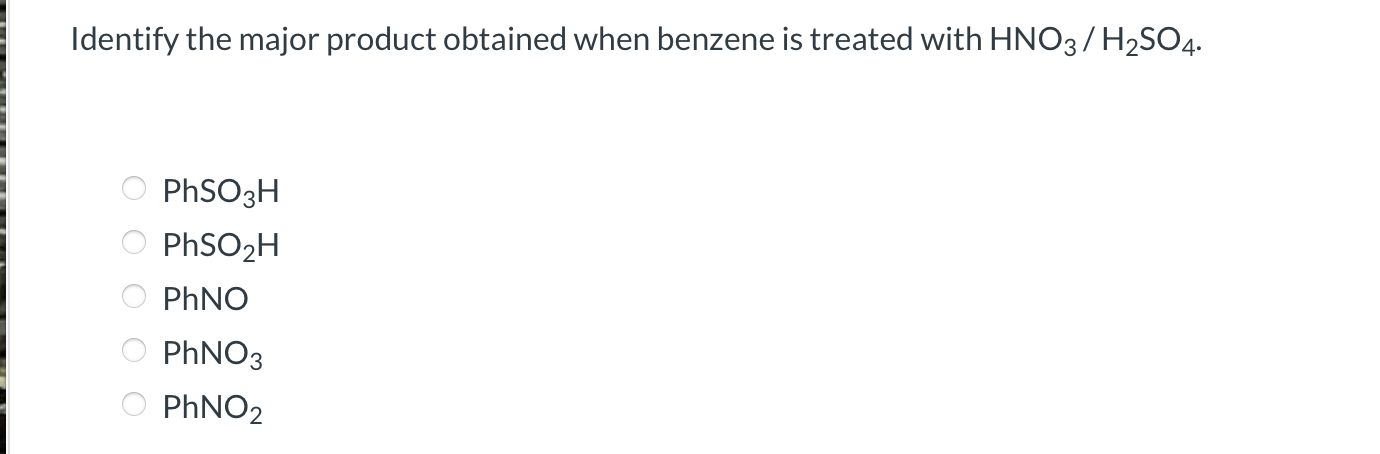 Solved Identify the major product obtained when benzene is | Chegg.com