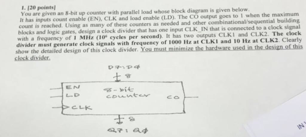 Solved 1 120 Points You Are Given An 8 Bit Up Counter With 