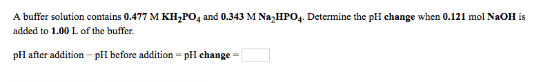 Solved A buffer solution contains 0.477 M KH2PO4 and 0.343 M | Chegg.com