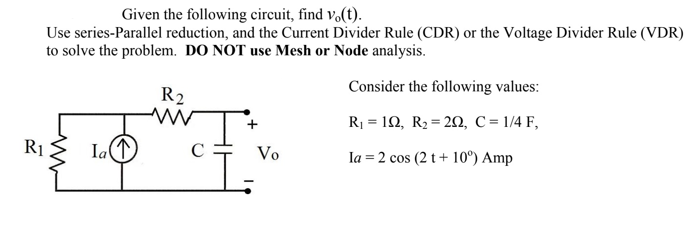 Solved Given the following circuit, find vo(t). Use | Chegg.com