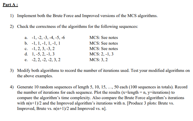 Part A: 1) Implement both the Brute Force and | Chegg.com
