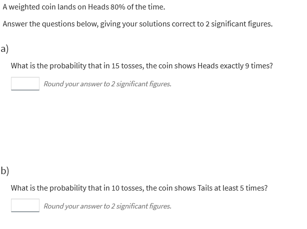 A weighted coin lands on Heads 80% of the time. | Chegg.com