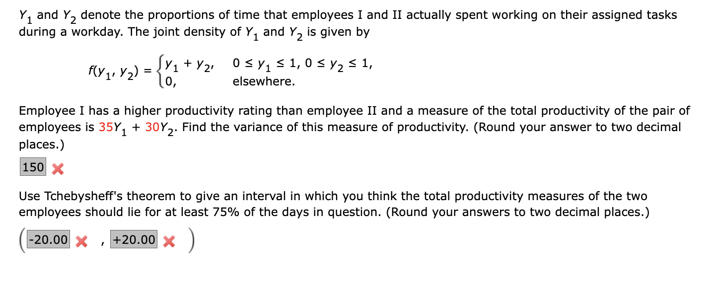 Solved Y1 and Y2 denote the proportions of time that | Chegg.com
