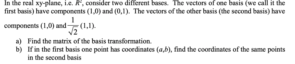 Solved In the real xy-plane, i.e. R–, consider two different | Chegg.com