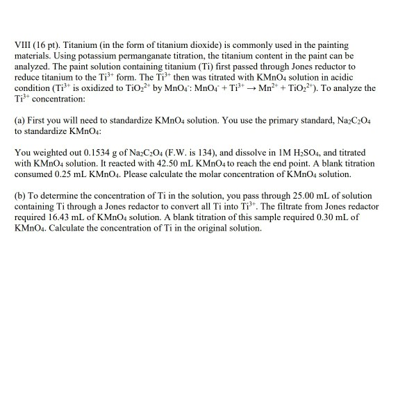 Solved VIII (16 pt). Titanium (in the form of titanium | Chegg.com