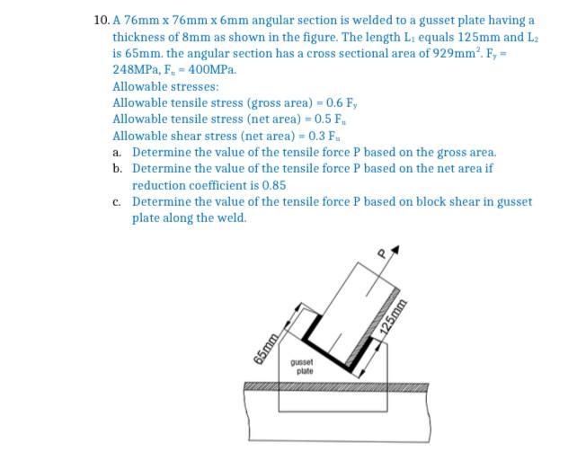 Solved 10. A 76mm x 76mm x 6mm angular section is welded to | Chegg.com