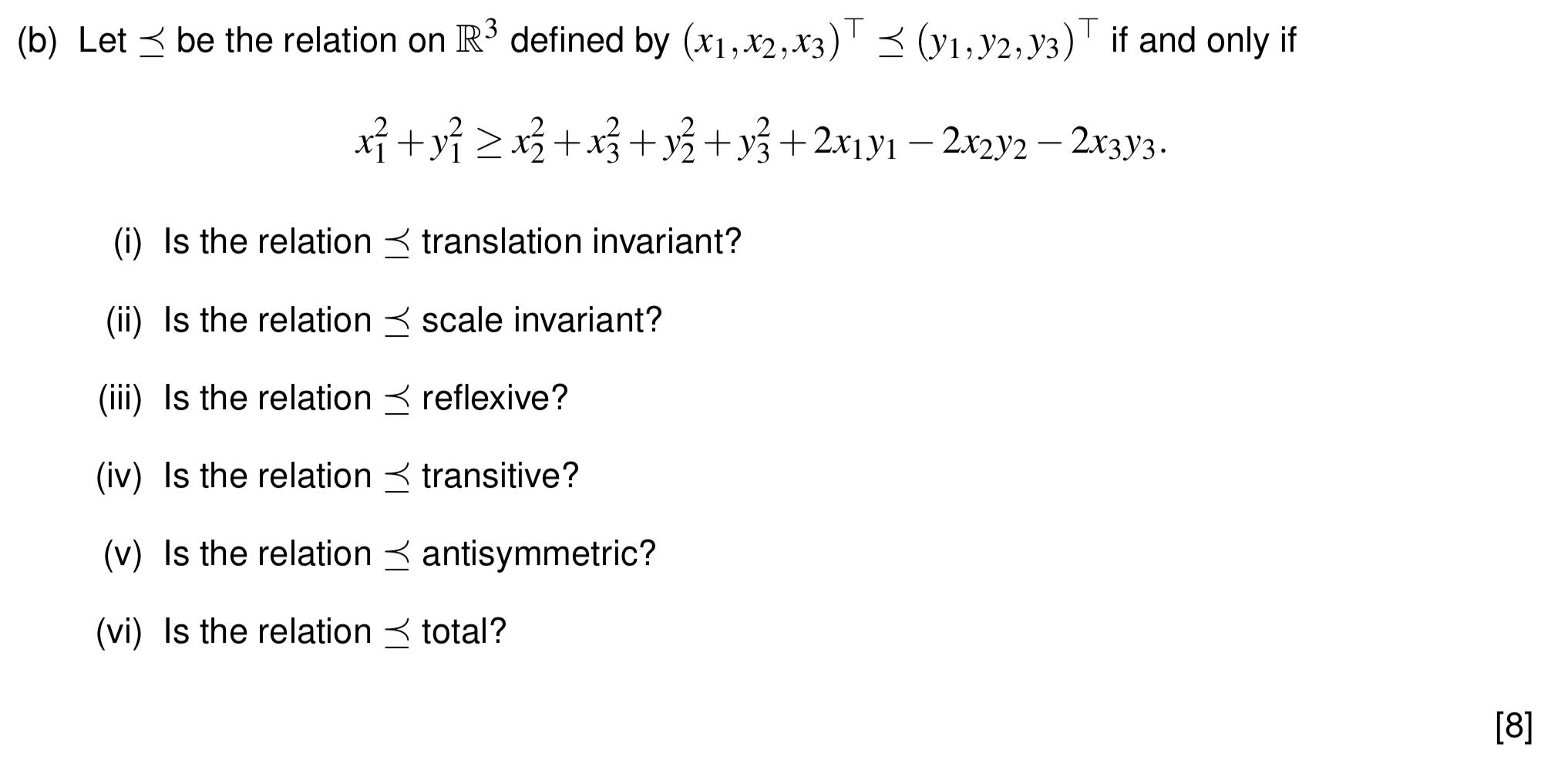 Solved Let ⪯ be the relation on R3 defined by | Chegg.com