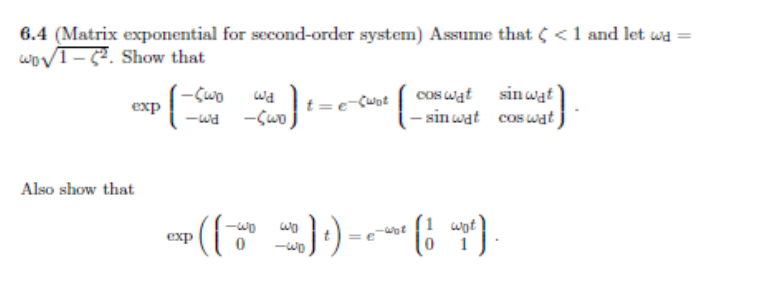 Solved 6.4 (Matrix exponential for second-order system) | Chegg.com