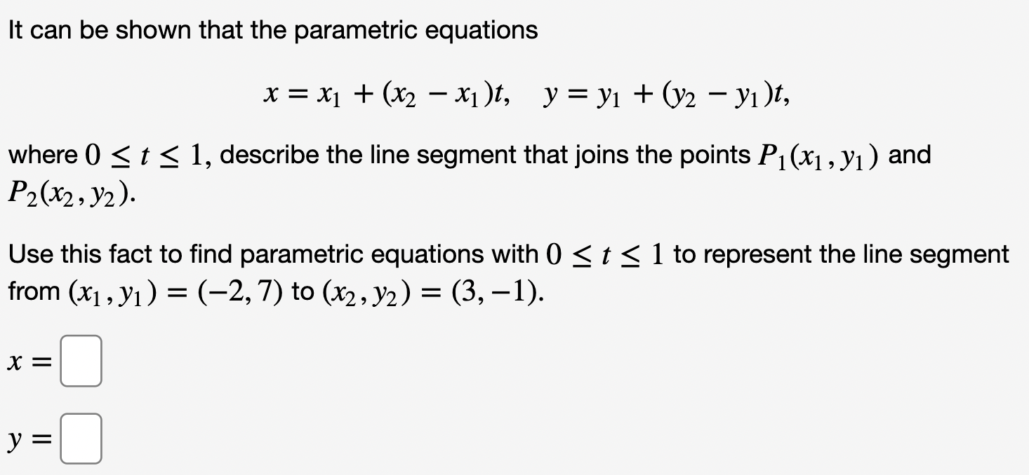 Solved It can be shown that the parametric equations | Chegg.com