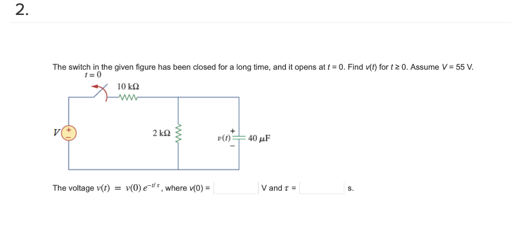 Solved The switch in the given figure has been closed for a | Chegg.com