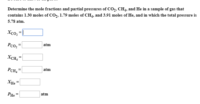 Solved Determine the mole fractions and partial pressures of | Chegg.com