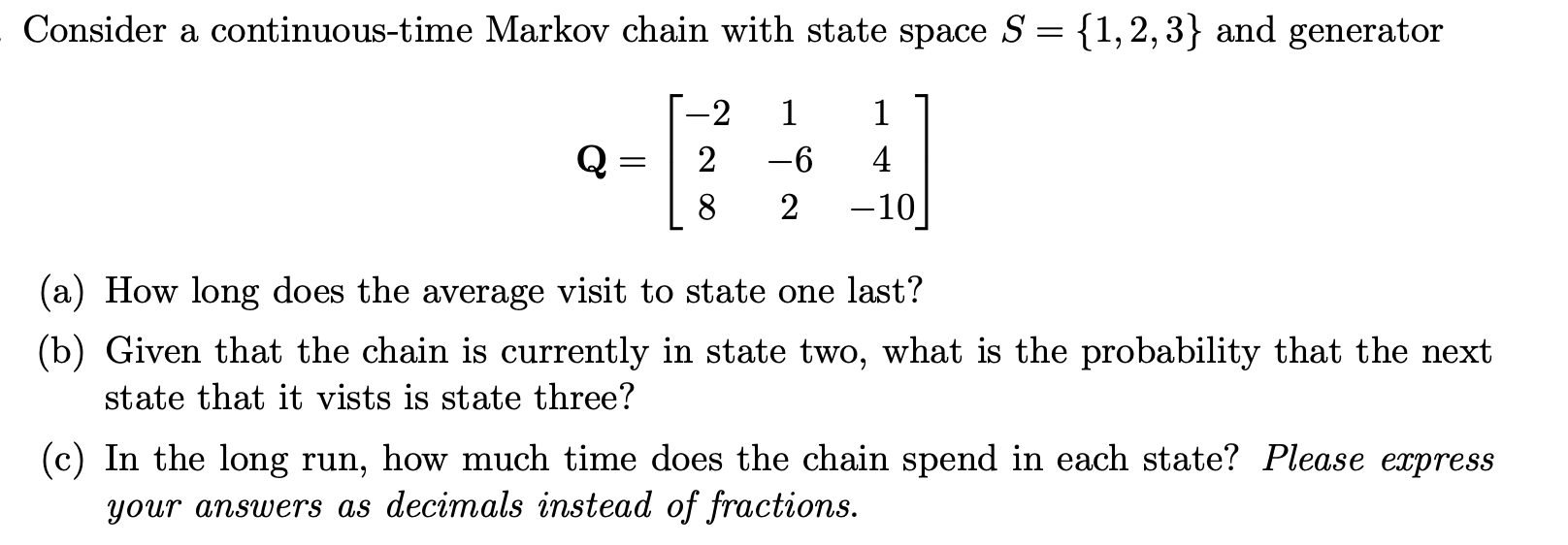 Consider a continuous-time Markov chain with state | Chegg.com