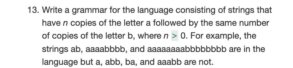 Solved 13. Write a grammar for the language consisting of | Chegg.com