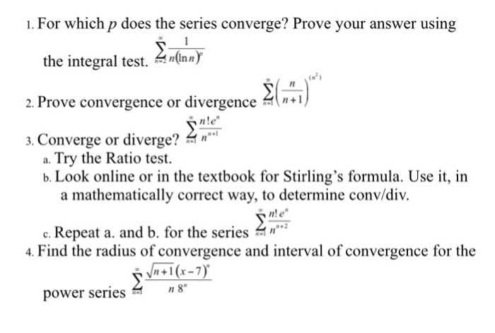 Solved For which p does the series converge? Prove your | Chegg.com