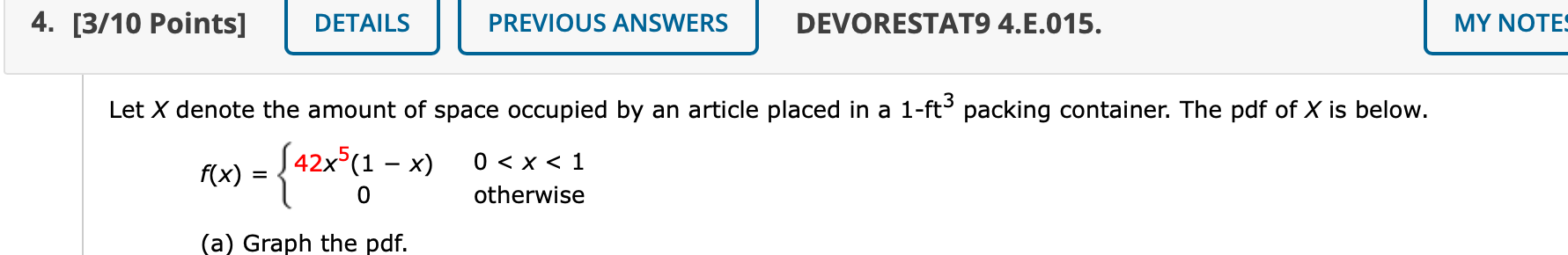 Solved 4. [3/10 Points] DETAILS PREVIOUS ANSWERS DEVORESTAT9 | Chegg.com