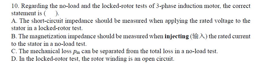 Solved 10. Regarding the no-load and the locked-rotor tests | Chegg.com