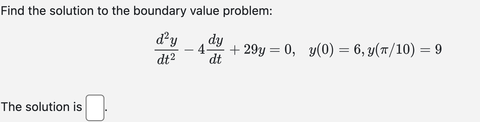 Solved Find the solution to ﻿the boundary value | Chegg.com