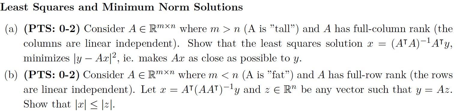 Solved Least Squares and Minimum Norm Solutions (a) (PTS: | Chegg.com